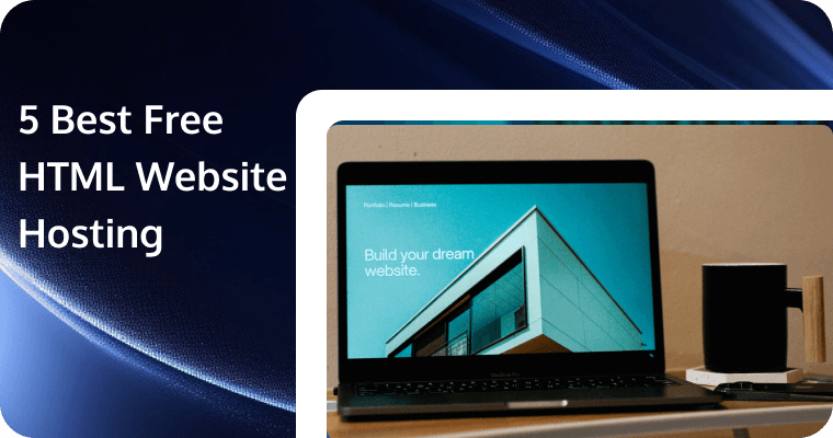 5 Best Free HTML Website Hosting in 2024