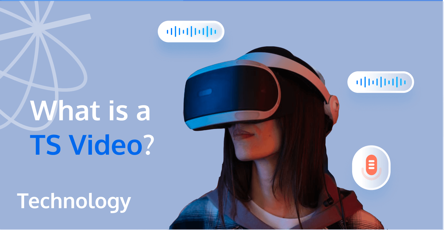 What is TS File Format and How to Play TS Videos?